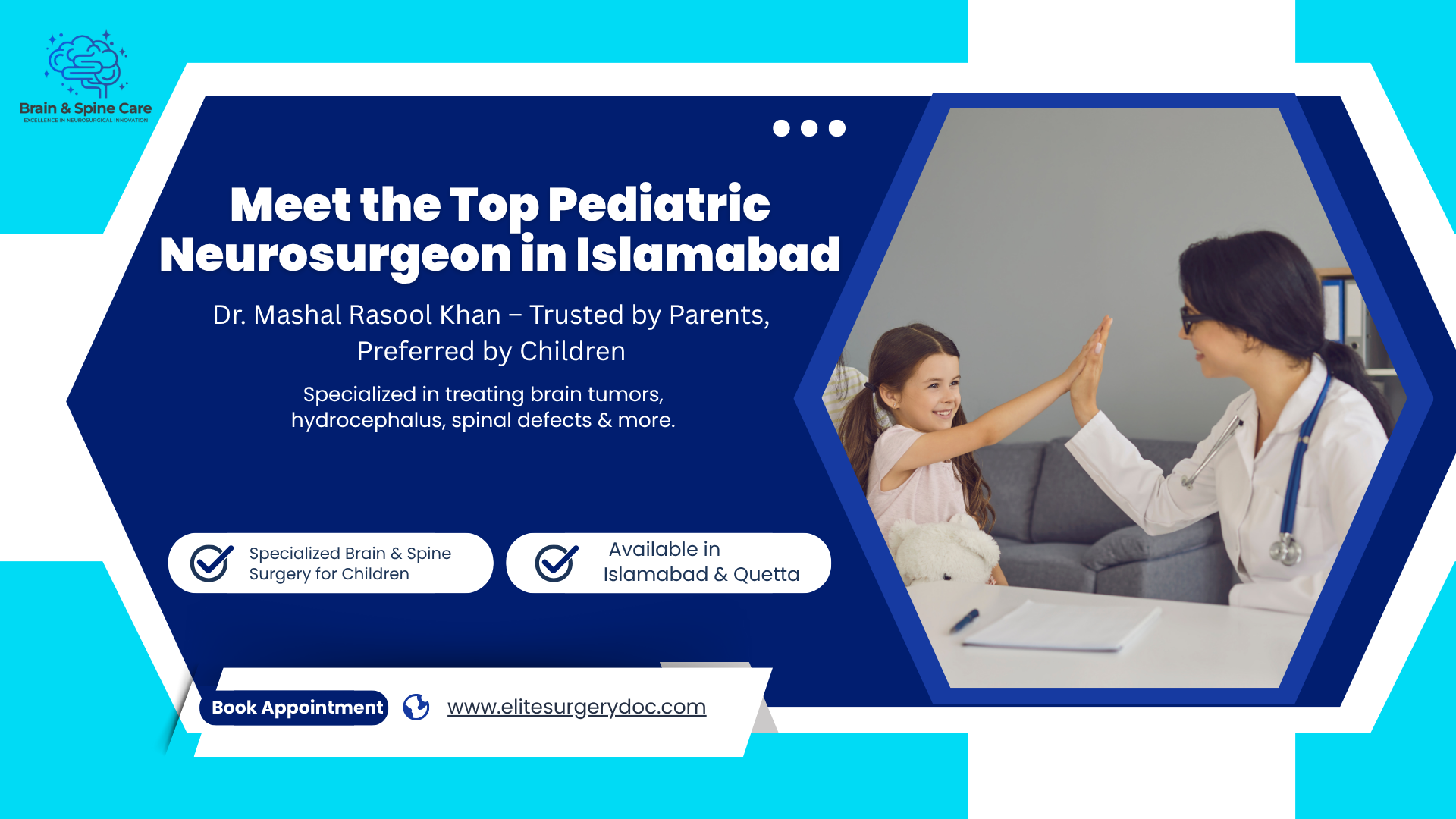 Meet the Top Pediatric Neurosurgeon in Islamabad - Elitesurgerydoc