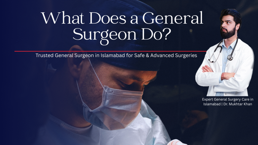 What Does a General Surgeon Do? - Elitesurgerydoc